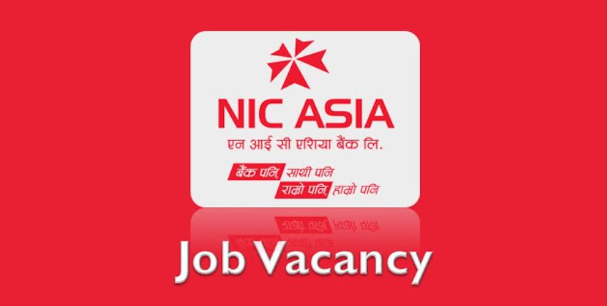 NIC ASIA Bank Vacancy for Trainee Assistant and Management Trainee ...