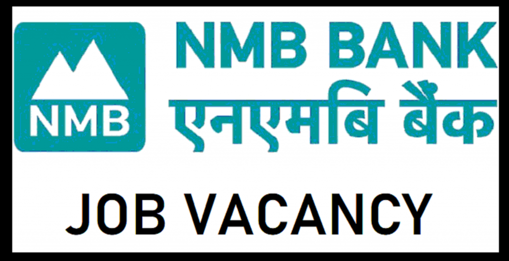 NMB Bank Limited Job Vacancy for Various Positions - Total 310 ...