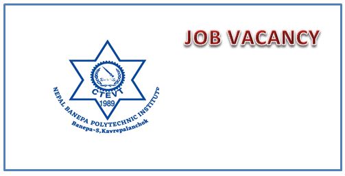 Nepal Banepa Polytechnic Institute (NBPI) New Vacancy-2080