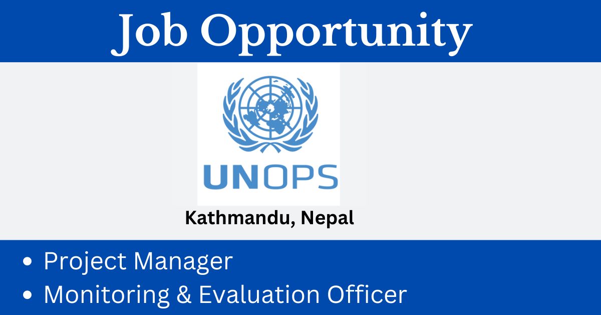 The United Nations Office for Project Services (UNOPS) New Vacancy 2023 ...