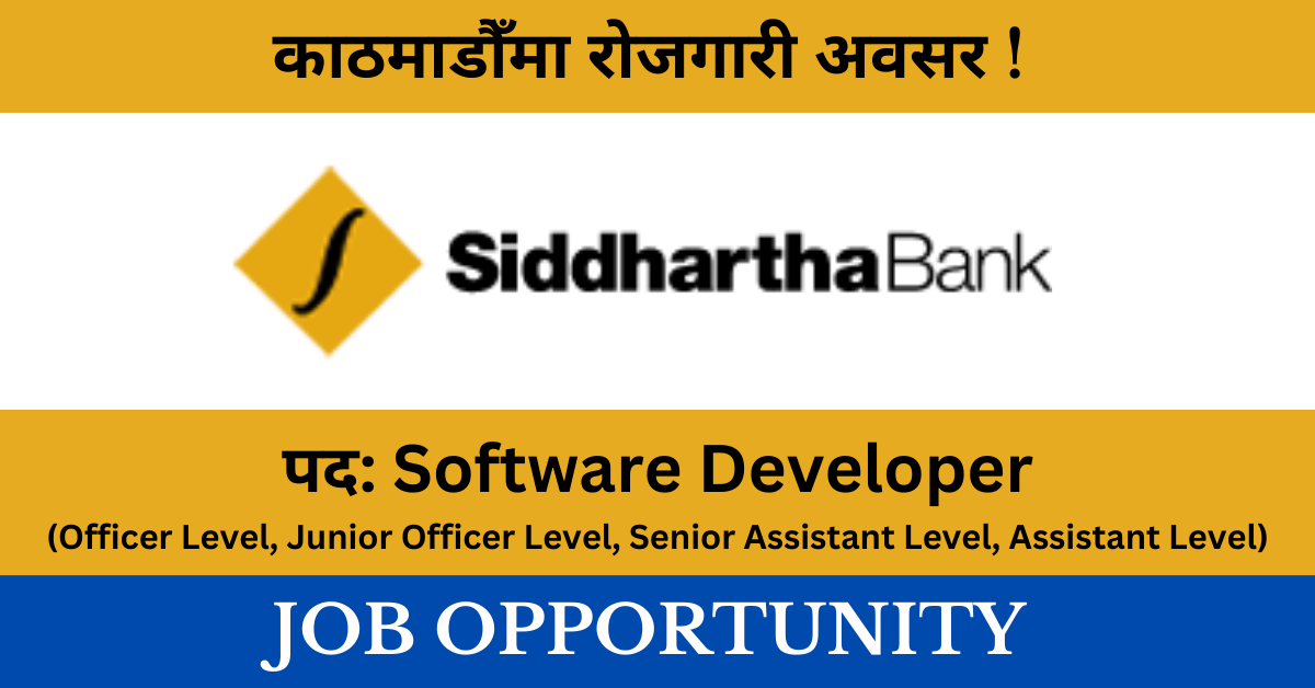 Software Developer Job Vacancy 2080 in Siddhartha Bank Limited - JOBS ...