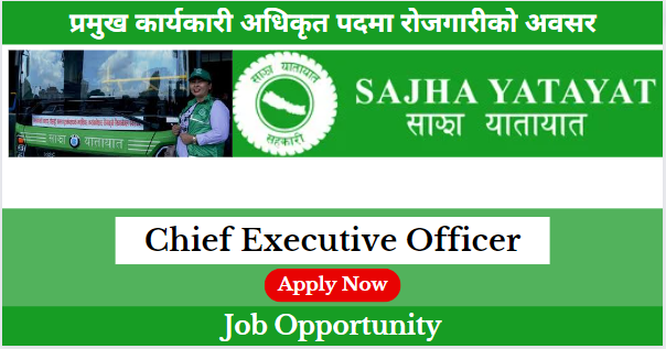 Sajha Yatayat New Vacancy 2080 for Chief Executive Officer