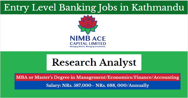 Research Analyst Job Vacancy 2024 at NIMB Ace Capital