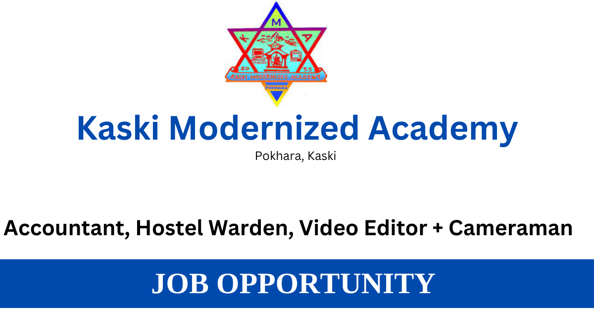 Kaski Modernized Academy Vacancy 2081 in Pokhara