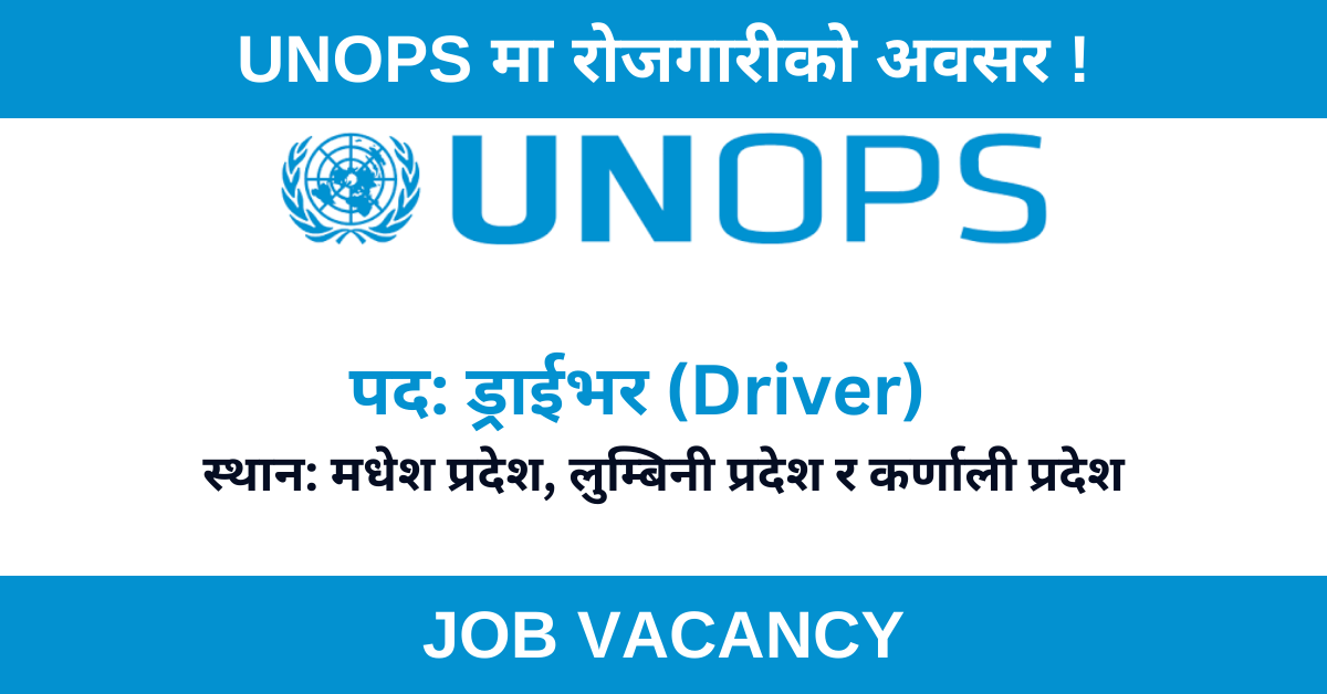 UNOPS Vacancy 2024 for Driver, Multiple positions