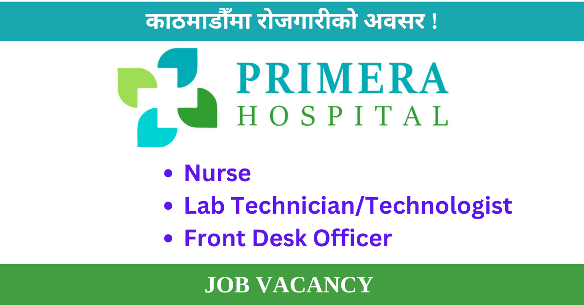 Primera Hospital Vacancy 2024-Join Our Healthcare Team