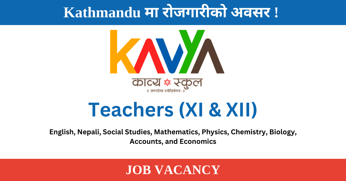 Kavya Academy Vacancy 2024 for Teachers (XI & XII)