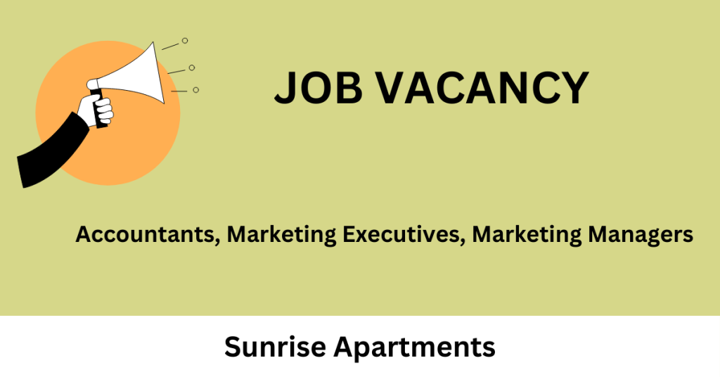 Sunrise Apartments Vacancy 2081 for Marketing Manager, Executive ...