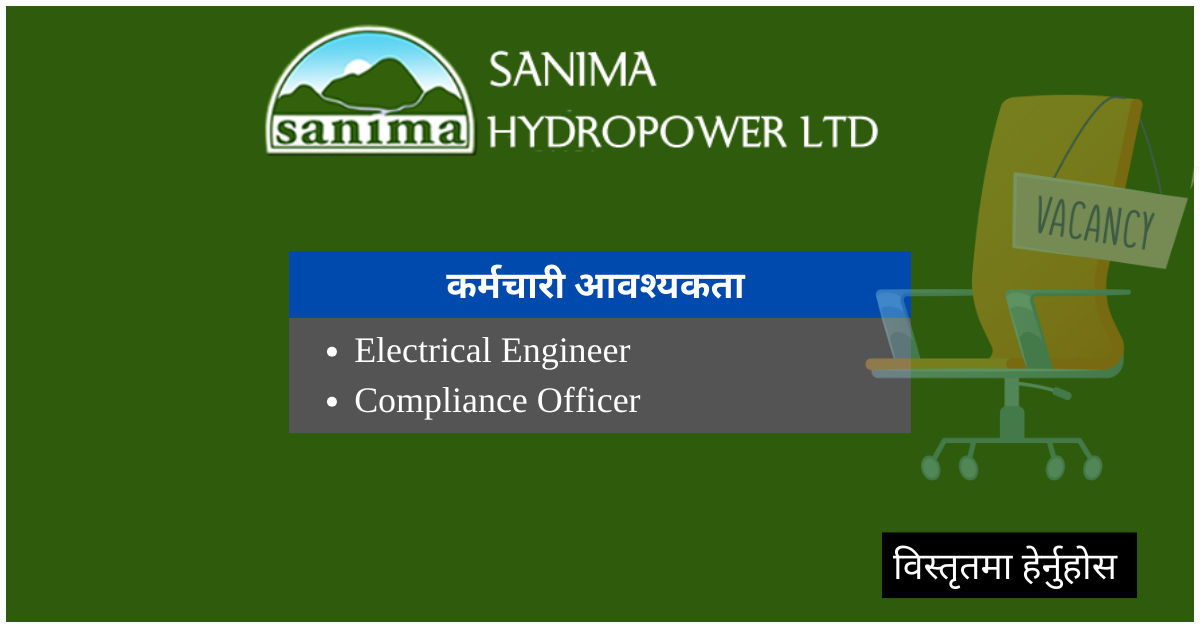 Sanima Hydropower Limited Vacancy 2081 for Electrical Engineer ...