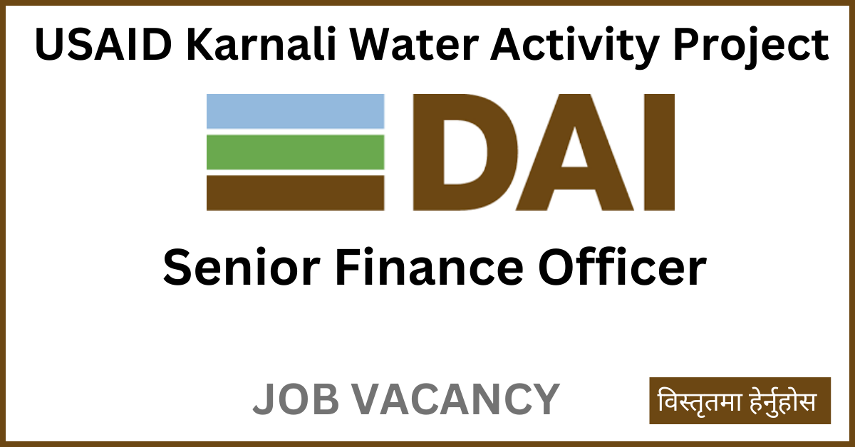 Senior Finance Officer Jobs at USAID Karnali Water Activity Project