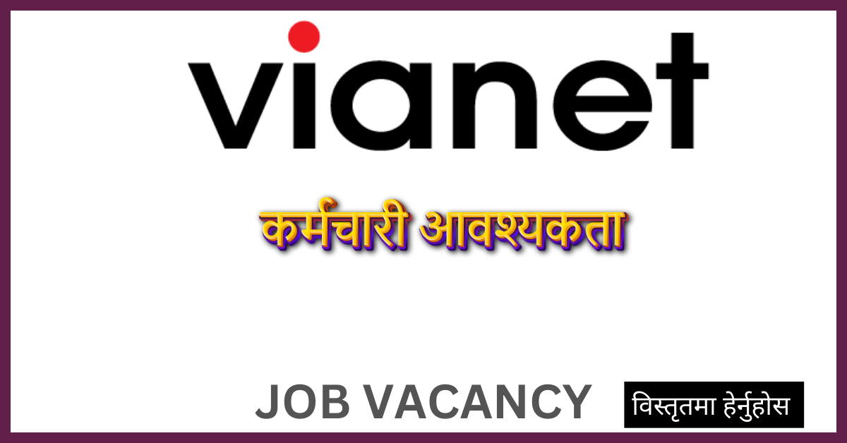 Asset Recovery Executive Job Opportunity at Vianet in Banepa