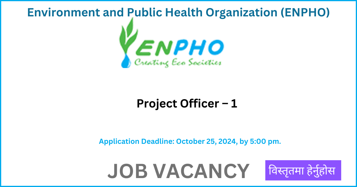 Project Officer Jobs at ENPHO in Kathmandu 2081 - JOBS NOTICES