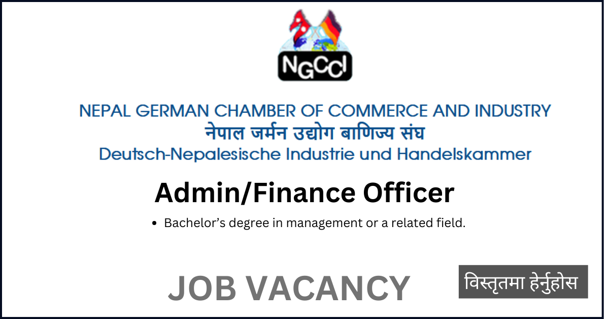 Nepal German Chamber of Commerce and Industry Vacancy 2024