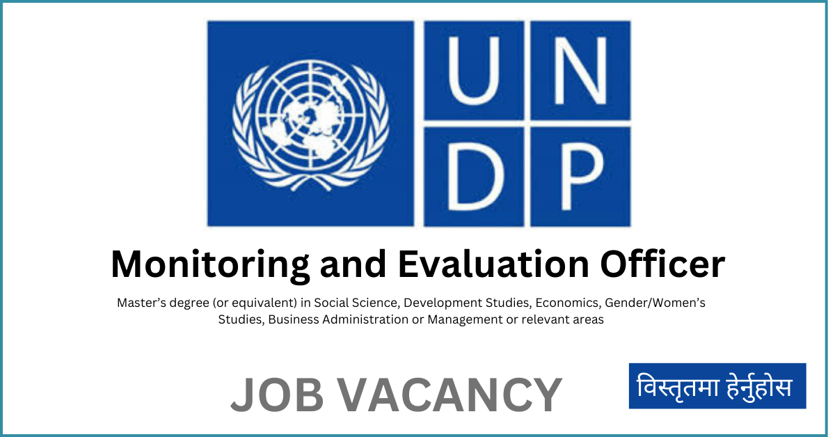 Monitoring and Evaluation Officer Jobs at UNDP Nepal 2024