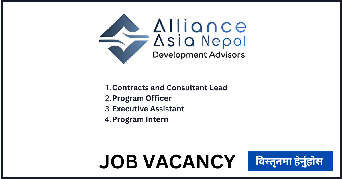 Alliance Asia Nepal Job Opportunity 2024 for Various Positions - JOBS NOTICES