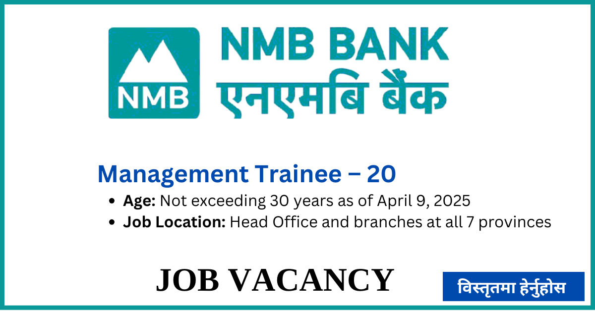 Management Trainee Job Opportunity at NMB Bank - 2081 - JOBS NOTICES